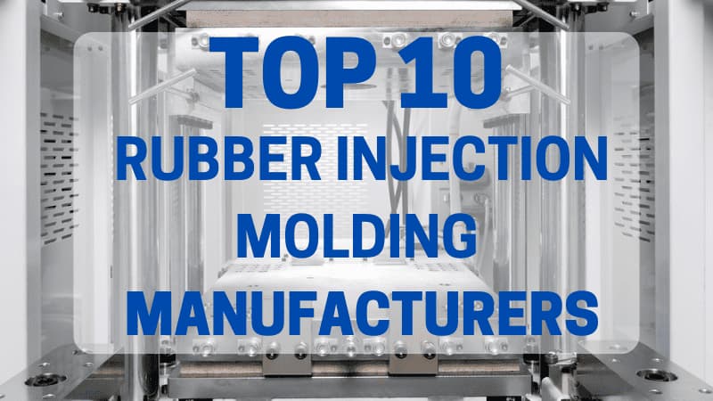 Top 10 Rubber Injection Molding Suppliers in China (2026)
